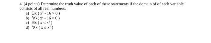 Solved 4. (4 points) Determine the truth value of each of | Chegg.com