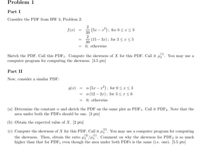 Solved Problem 1 Part 1 Consider the PDF from HW 3. Problem | Chegg.com