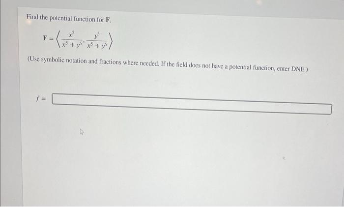 Solved Find the potential function for F. | Chegg.com
