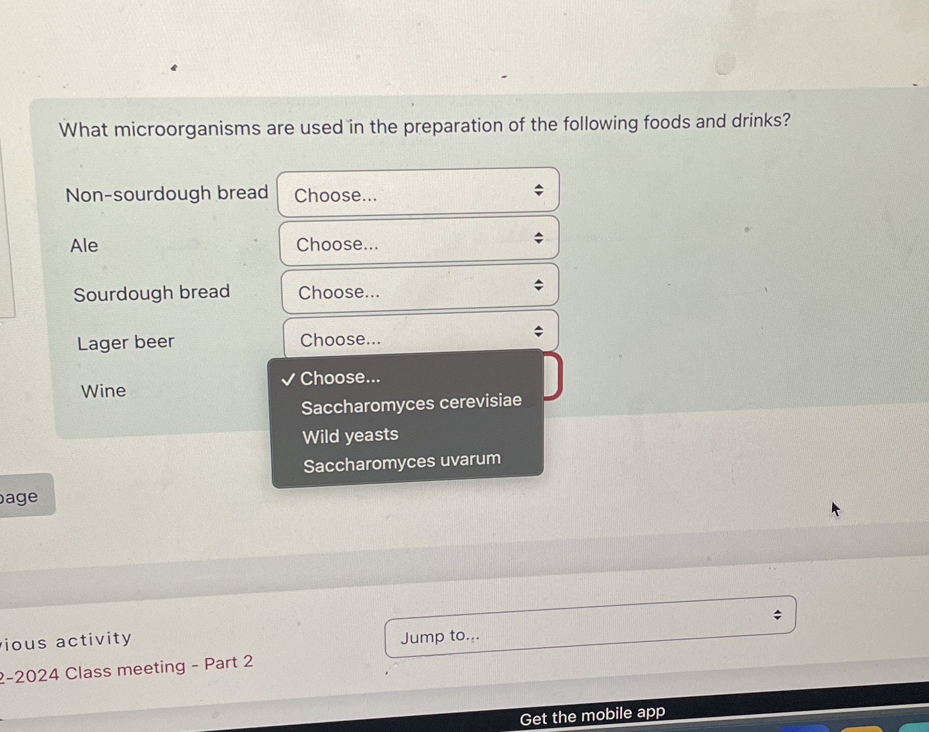 Solved What microorganisms are used in the preparation of | Chegg.com