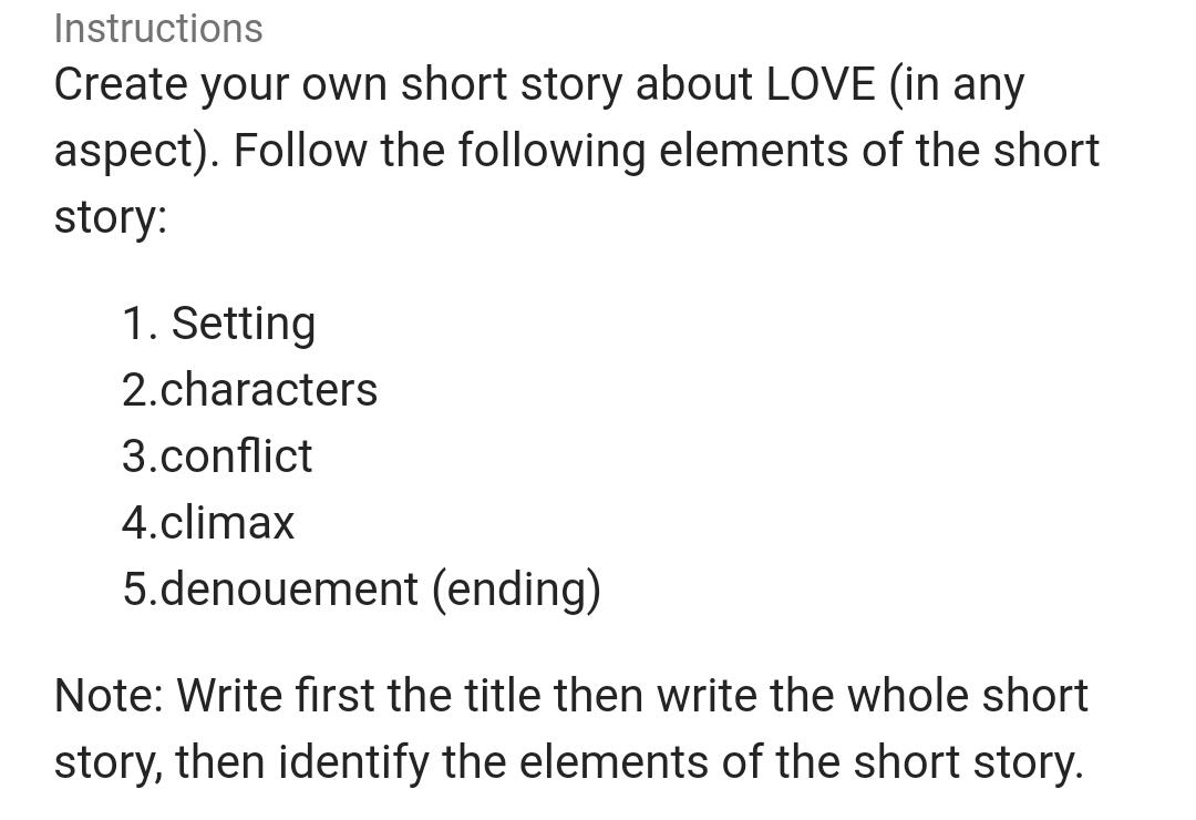 Solved InstructionsCreate your own short story about LOVE | Chegg.com