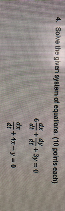 Solved 4. Solve the given system of equations. (10 points | Chegg.com