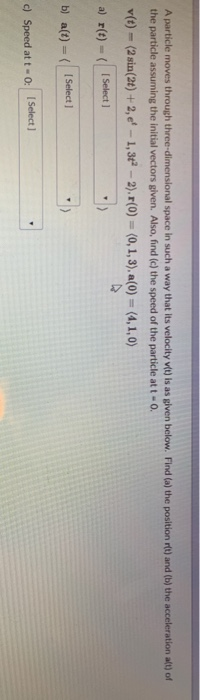 Solved A particle moves through three-dimensional space in | Chegg.com