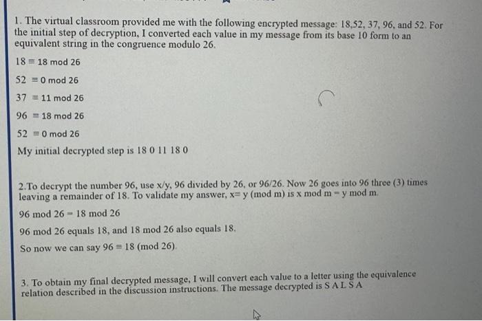 Solved 1. The virtual classroom provided me with the | Chegg.com