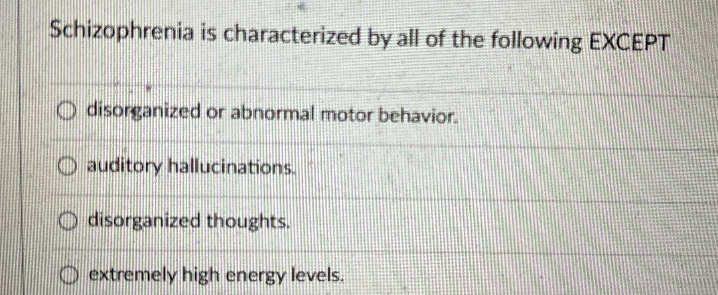 Solved Schizophrenia is characterized by all of the | Chegg.com