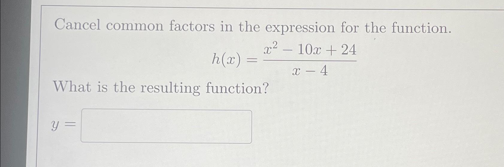 Solved Cancel common factors in the expression for the | Chegg.com