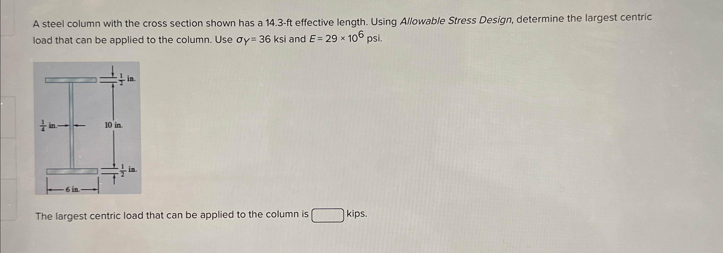 Solved A steel column with the cross section shown has a | Chegg.com
