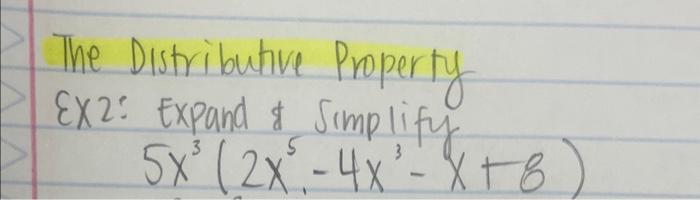 Solved The Distributive Property Ex2: Expand \& Simplify | Chegg.com