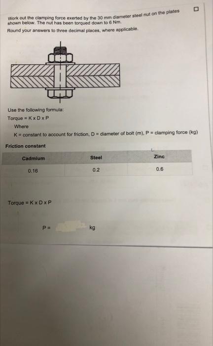 Solved Work out the clamping force exerted by the 30 mm | Chegg.com