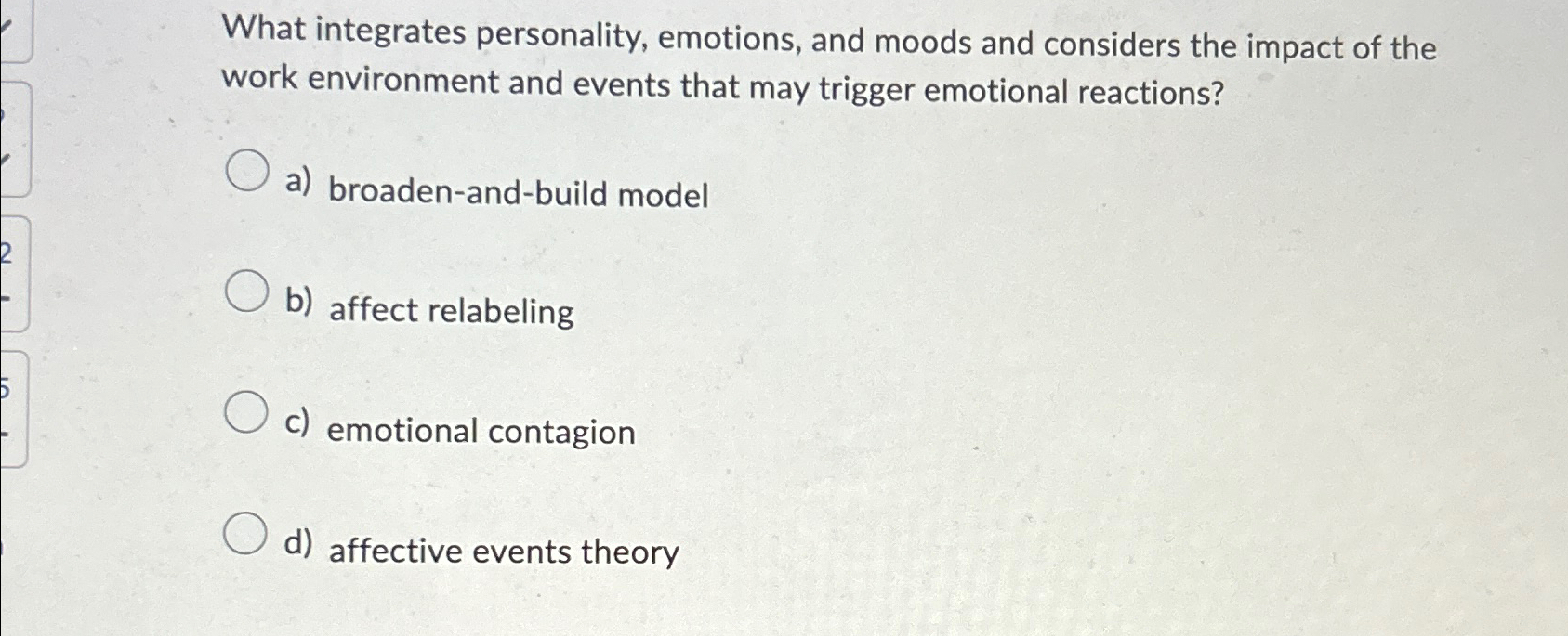 Solved What integrates personality, emotions, and moods and | Chegg.com