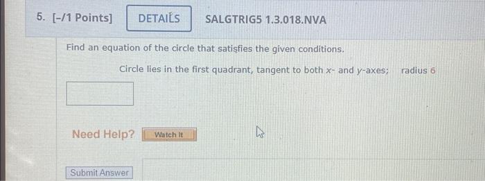 Solved Find an equation of the circle that satisfies the | Chegg.com