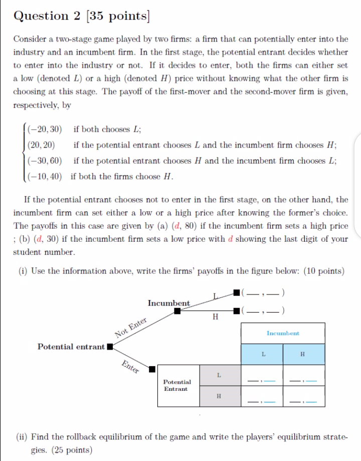 Solved Consider a two-stage game played by two firms: a firm | Chegg.com