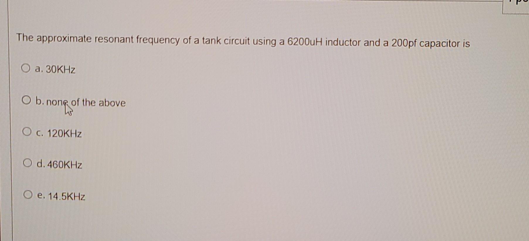 Solved The approximate resonant frequency of a tank circuit | Chegg.com