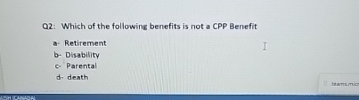 Solved Q2: Which of the following benefits is not a CPP | Chegg.com