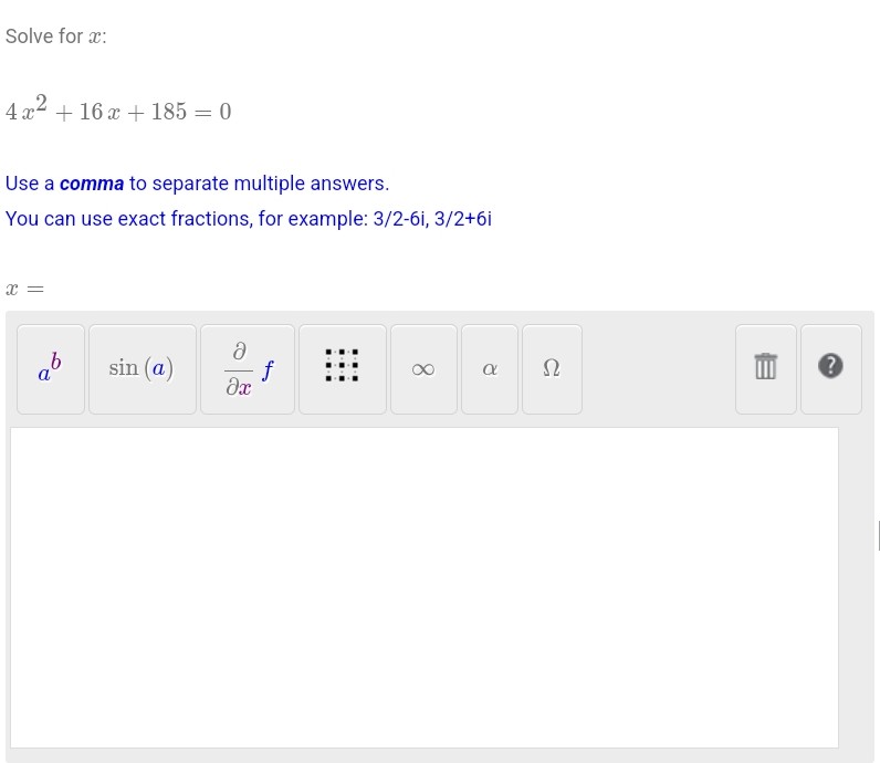 Solve for x ﻿:4x2+16x+185=0Use a comma to ﻿separate | Chegg.com
