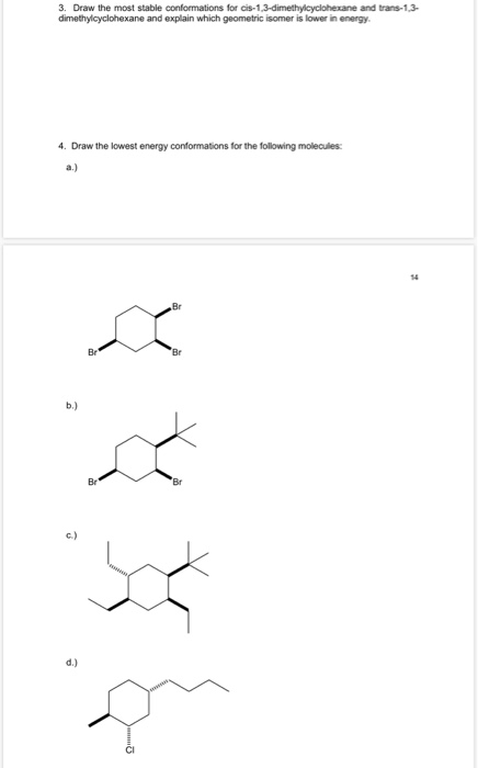 Solved 3. Draw the most stable conformations for | Chegg.com
