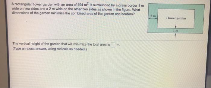 Solved A rectangular flower garden with an area of 494 m2 is | Chegg.com