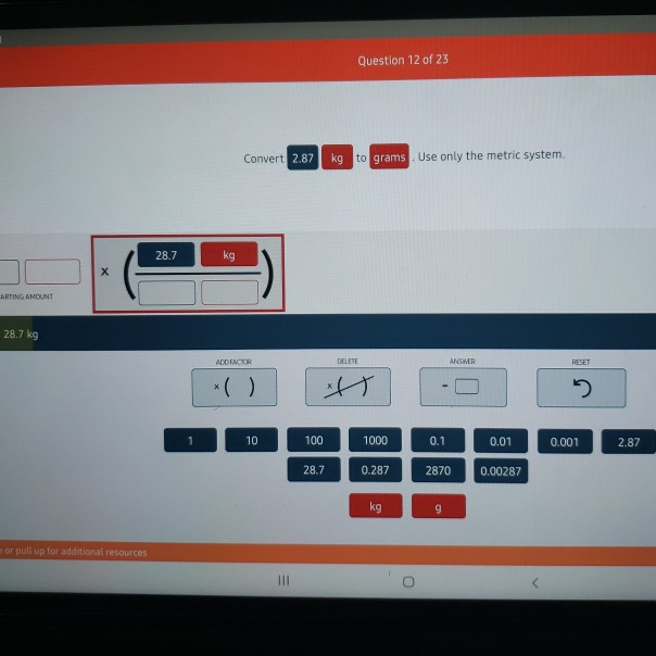 Solved Question 12 Of 23 Convert 2 87 Kg To Grams Use Only Chegg