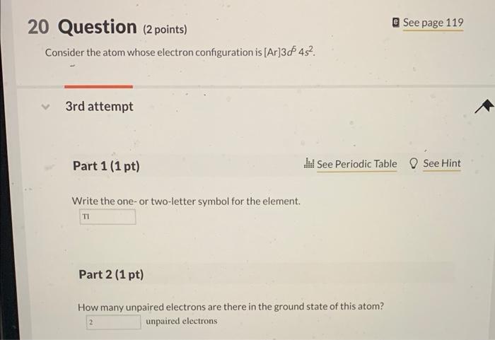 Solved 3rd attempt Part 1 (1 pt) hal See Periodic Table | Chegg.com