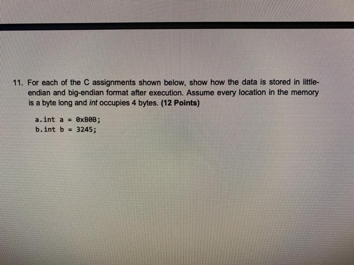 Solved 11. For each of the C assignments shown below, show | Chegg.com