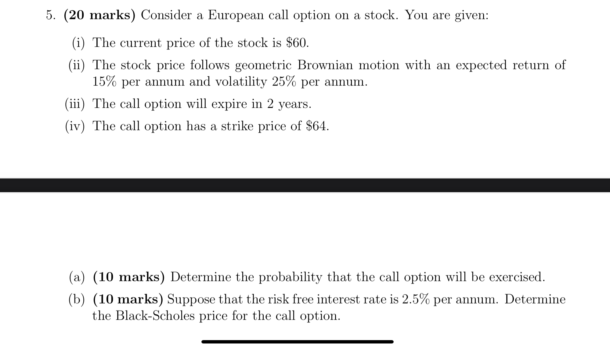 Solved (20 ﻿marks) ﻿Consider a European call option on a | Chegg.com