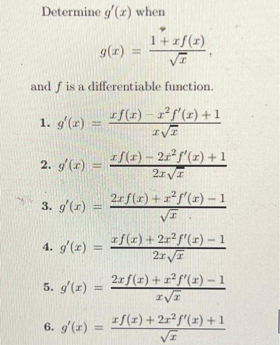 Solved Determine g′(x) when g(x)=x1+xf(x), and f is a | Chegg.com