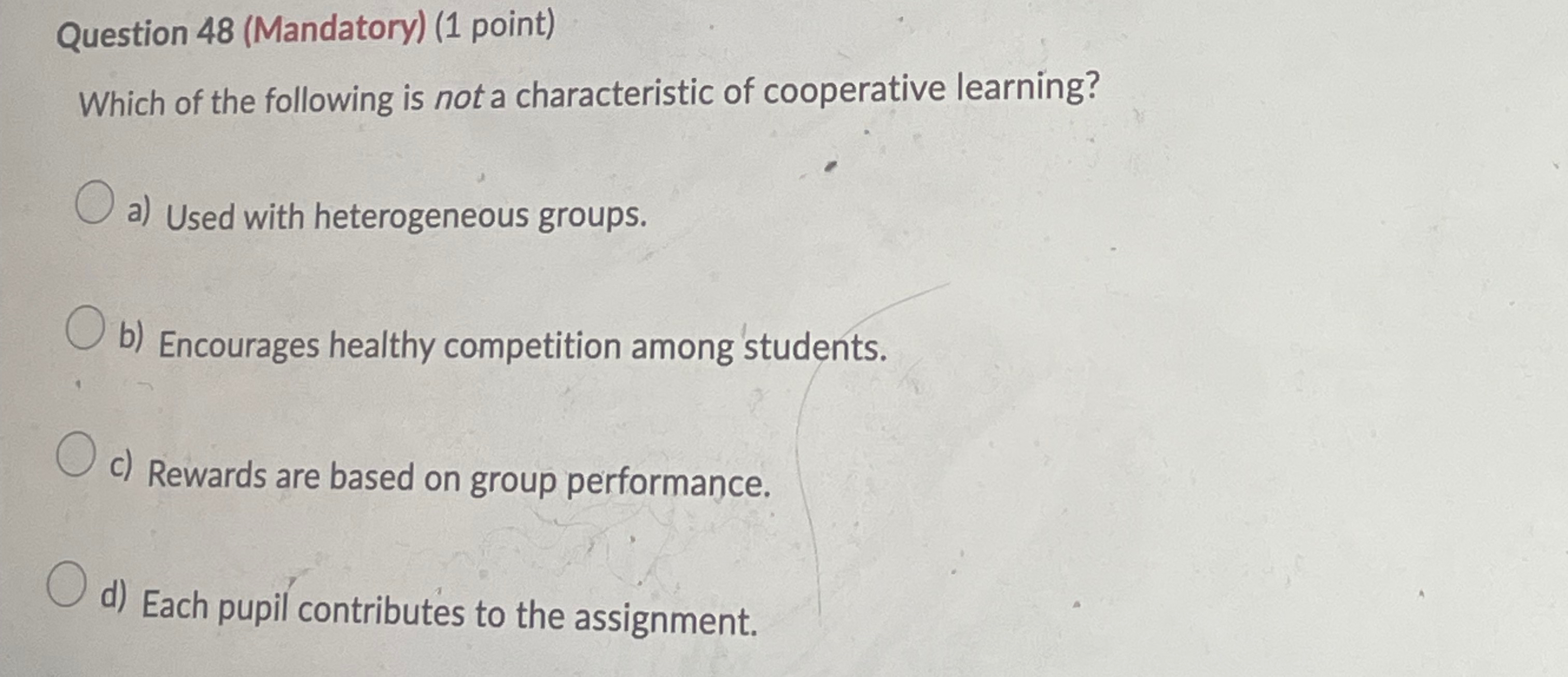 Solved Question 48 (Mandatory) (1 ﻿point)Which of the | Chegg.com