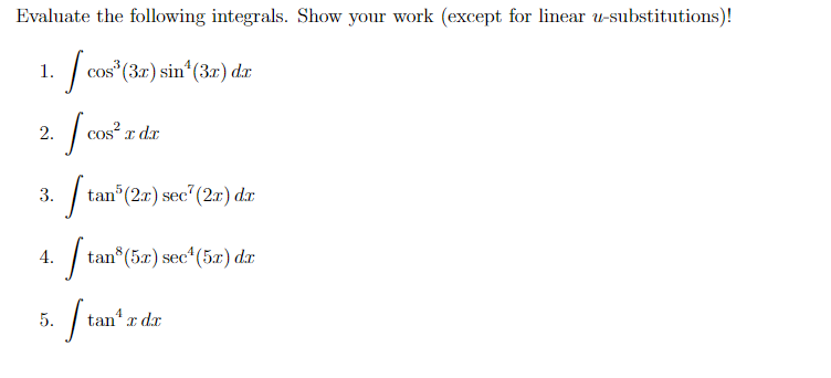 Solved Evaluate the following integrals. Show your work | Chegg.com