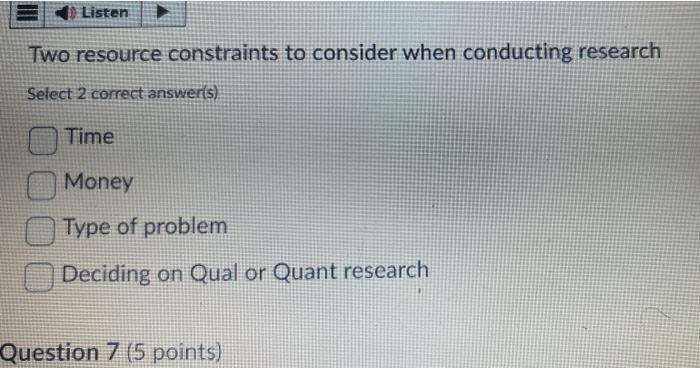 Solved Two resource constraints to consider when conducting | Chegg.com