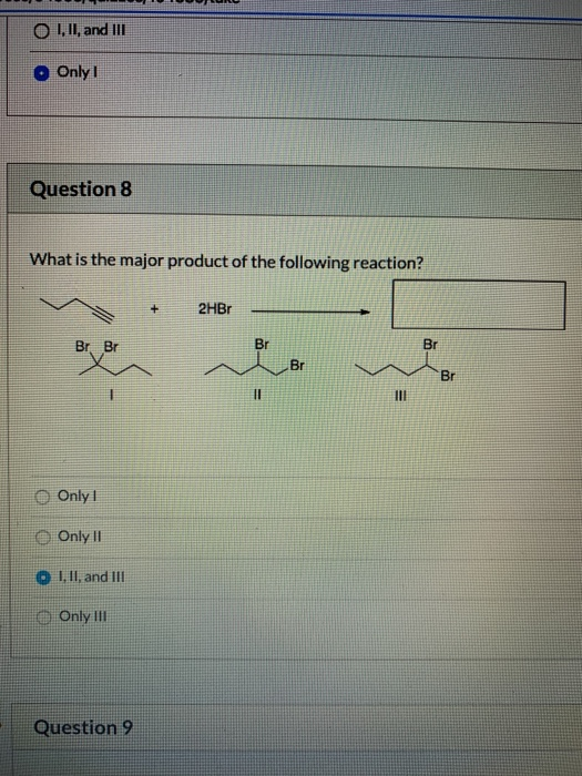 Solved O I, II, and III o Only Question 8 What is the major | Chegg.com