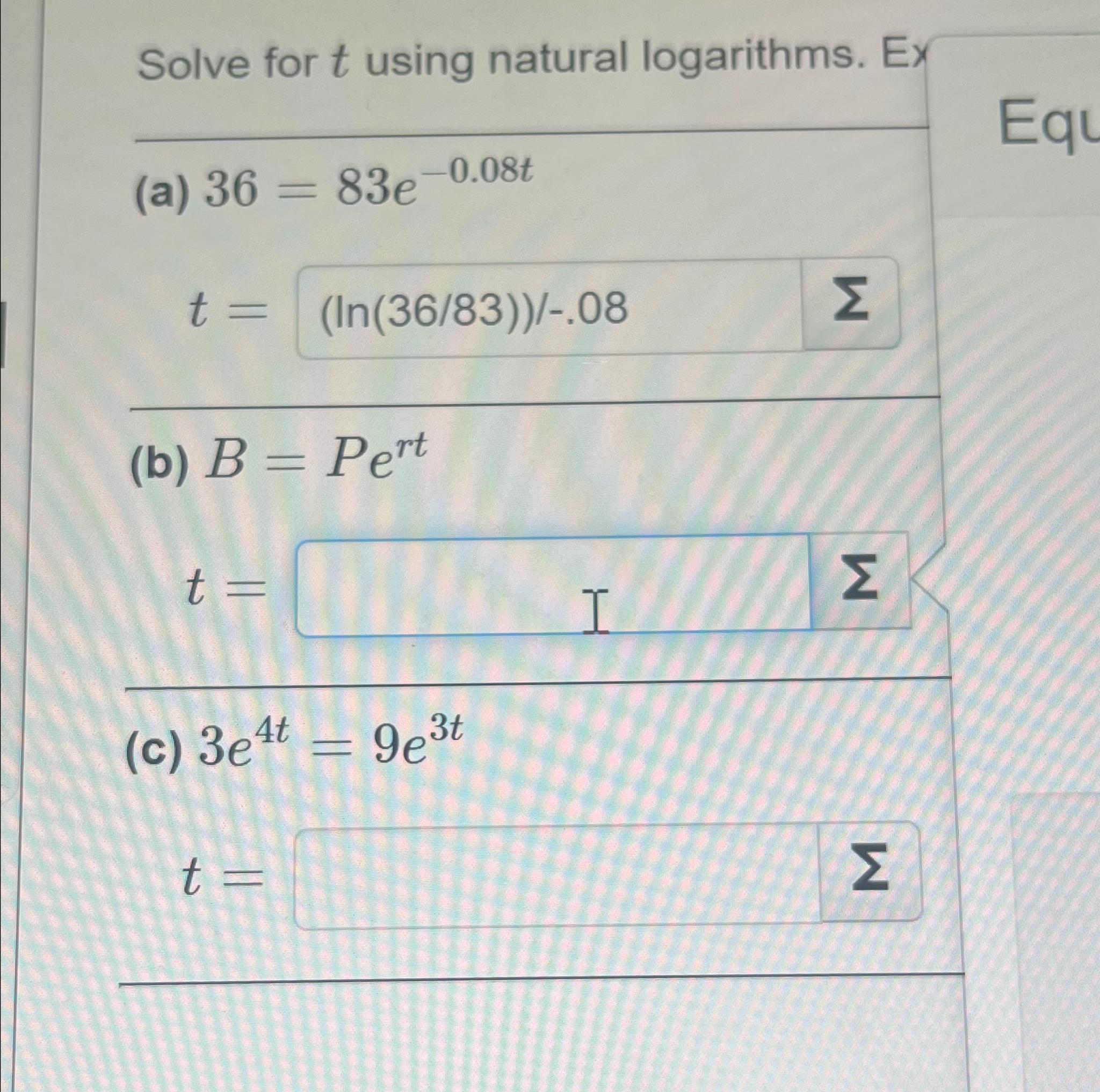 Solved Solve for t ﻿using natural logarithms. | Chegg.com