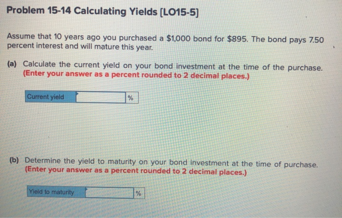 Solved Problem 15-14 Calculating Yields (LO15-5] Assume that | Chegg.com