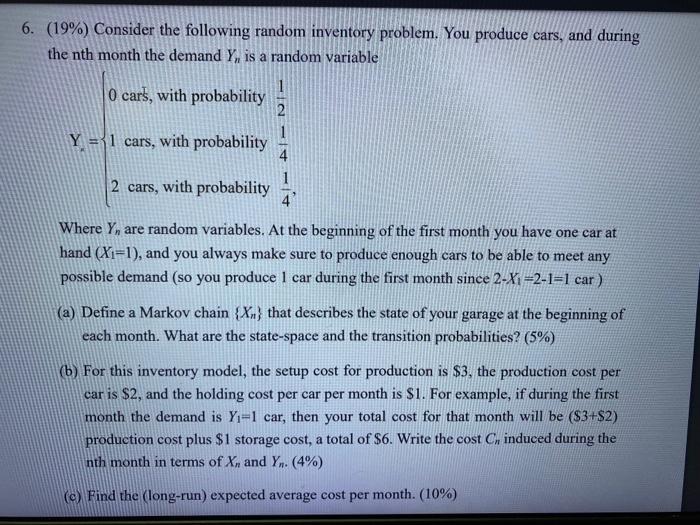 Solved (19%) Consider the following random inventory | Chegg.com