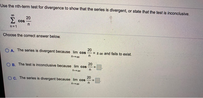 Solved Use the nth-term test for divergence to show that the | Chegg.com
