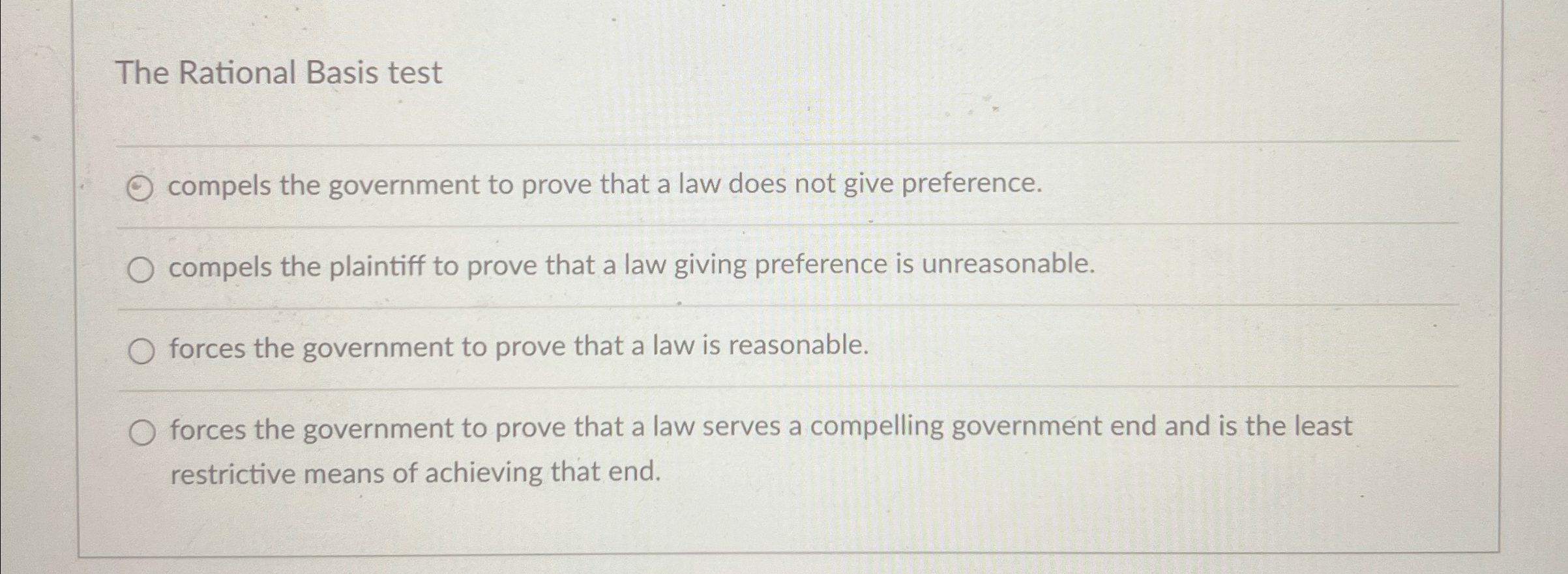 Solved The Rational Basis testcompels the government to | Chegg.com