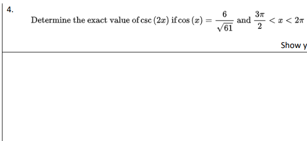 Solved Determine the exact value of csc(2x) ﻿if cos(x)=6612 | Chegg.com