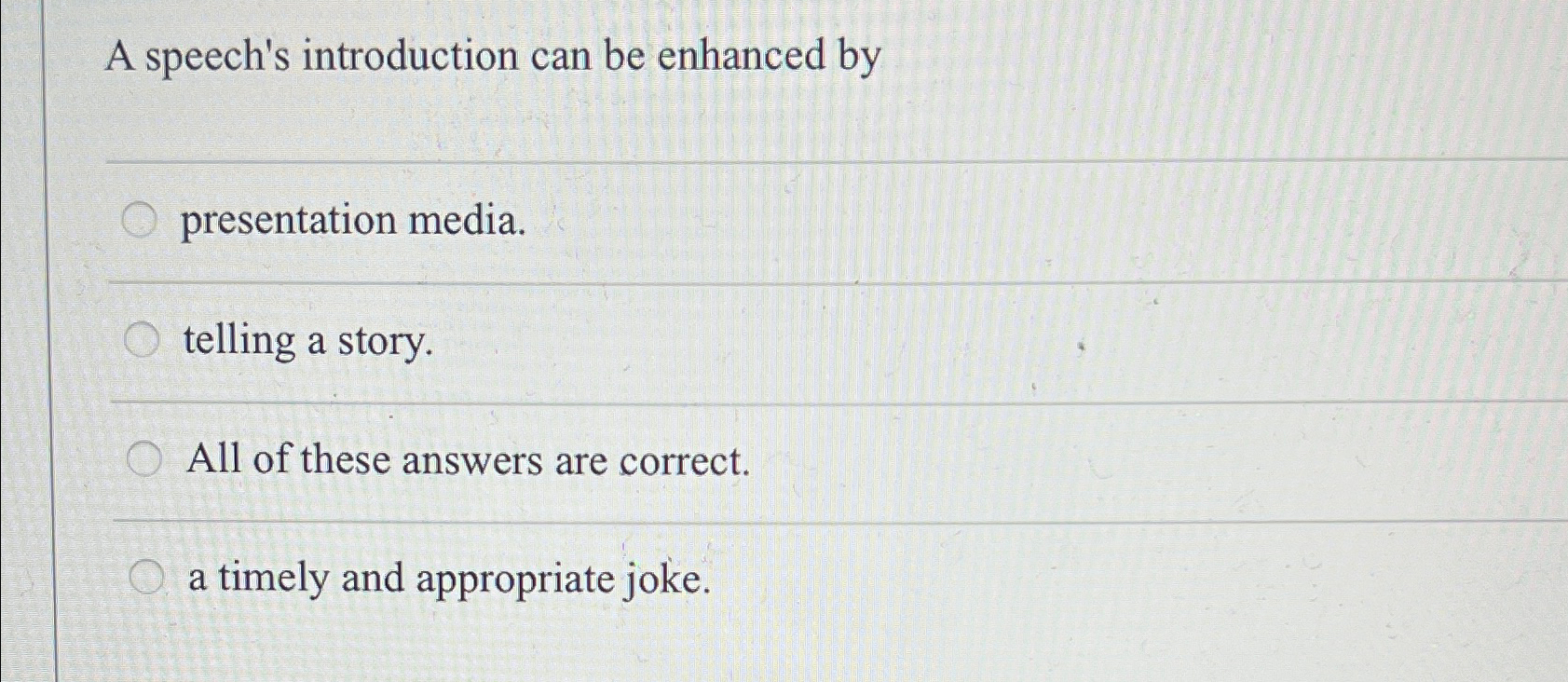Solved A speech's introduction can be enhanced | Chegg.com