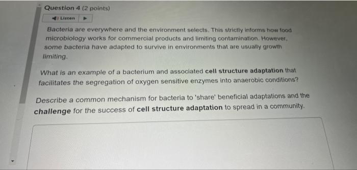 Solved Bacteria are everywhere and the environment selects. | Chegg.com