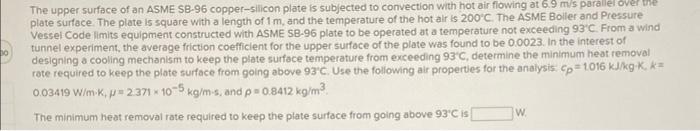 Solved The upper surface of an ASME SB-96 copper-silicon | Chegg.com