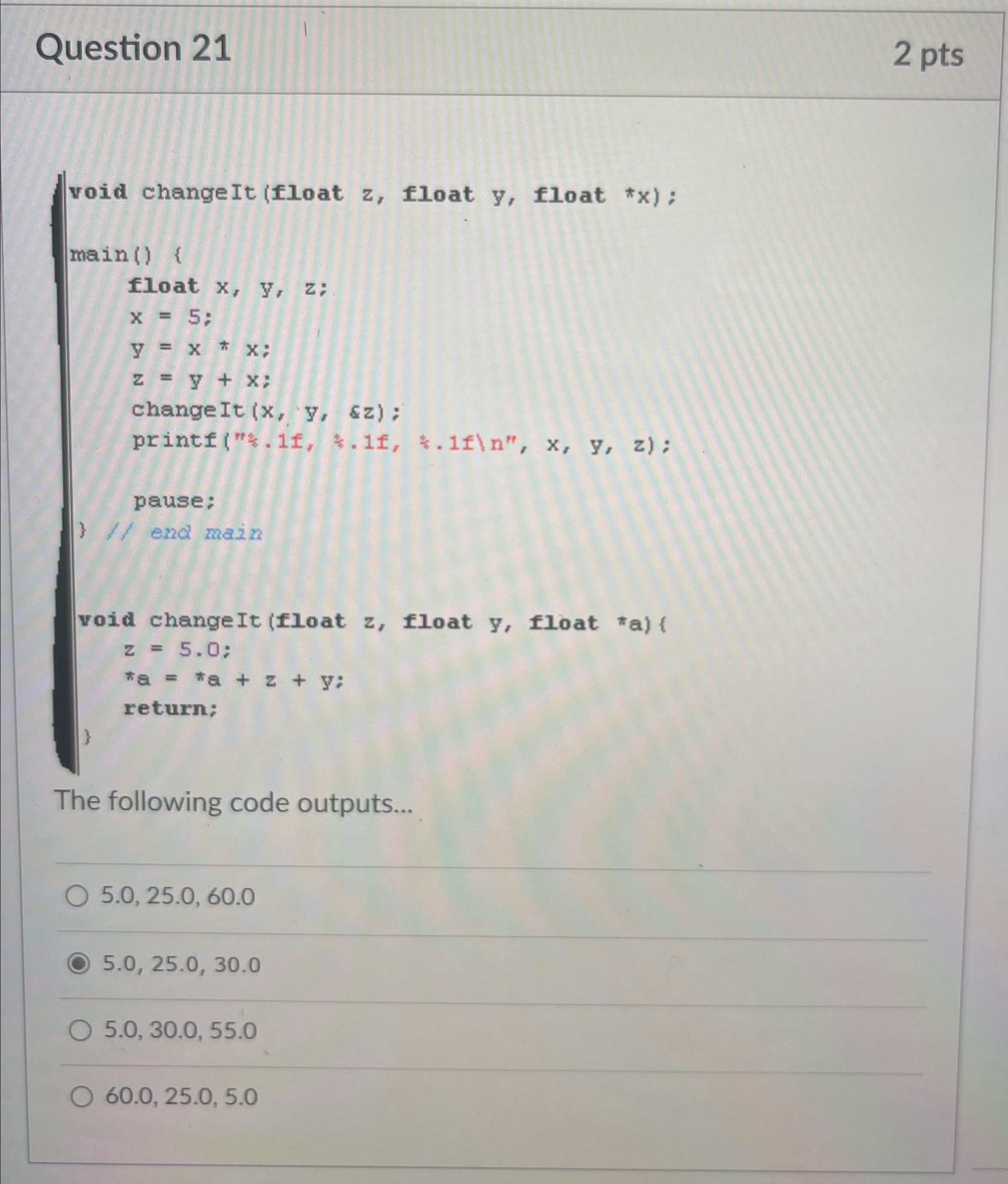 Solved Question 212ptsThe following code | Chegg.com
