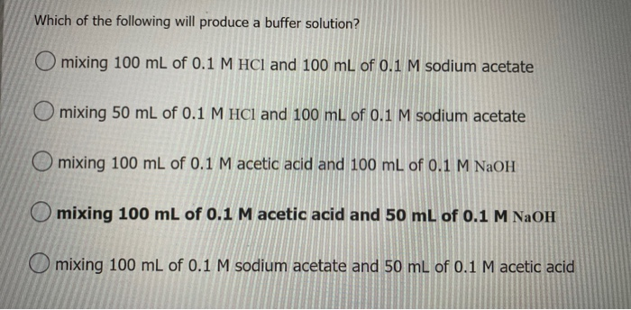 Solved Which of the following will produce a buffer | Chegg.com
