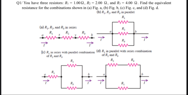 Solved Q1/ ﻿You have three resistors: R1=1.00Ω,R2=2.00Ω, | Chegg.com