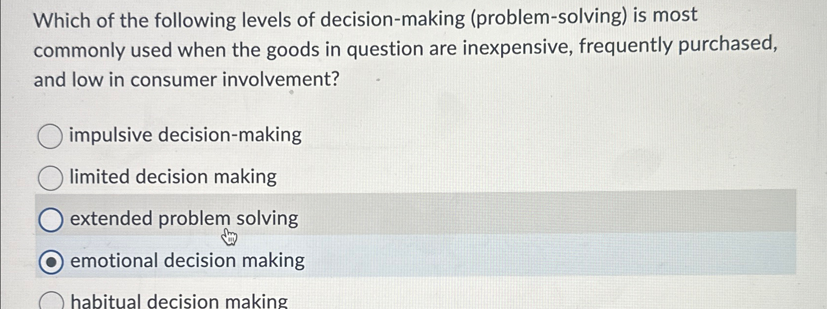 Solved Which of the following levels of decision-making | Chegg.com