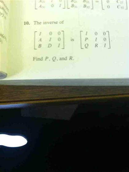 Solved The inverse of is Find P, Q, and R. | Chegg.com