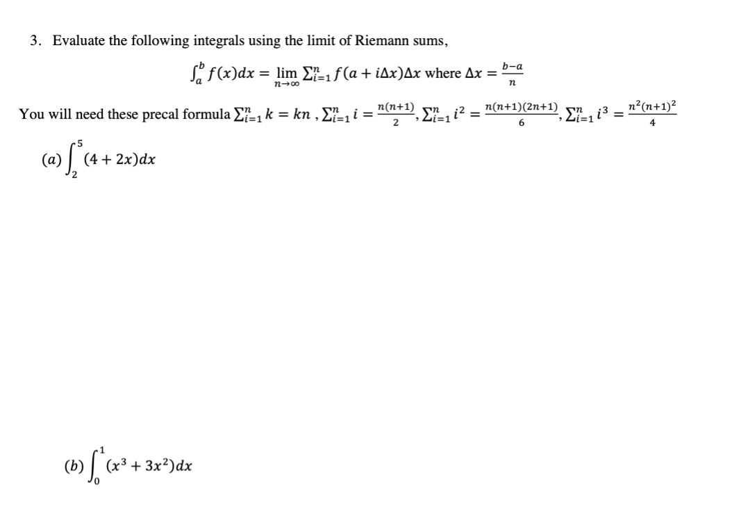 Solved Evaluate the following integrals using the limit of | Chegg.com