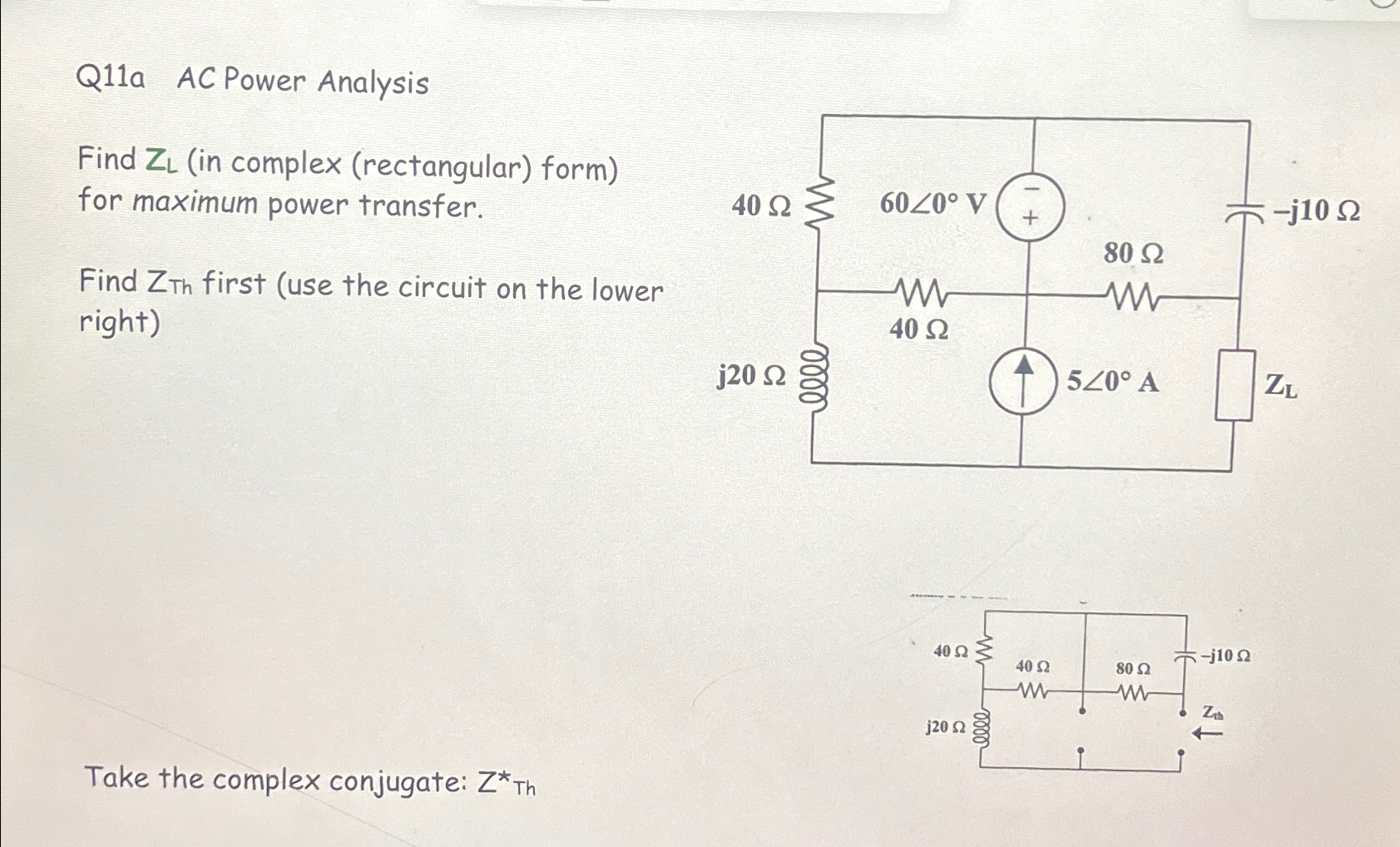 Solved Q11a AC Power AnalysisFind ZL (in complex | Chegg.com