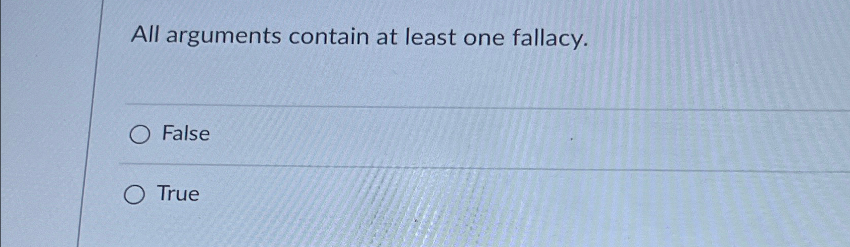 Solved All arguments contain at least one fallacy.FalseTrue | Chegg.com