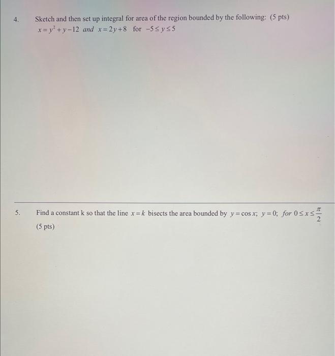 Solved 4 Sketch And Then Set Up Integral For Area Of The