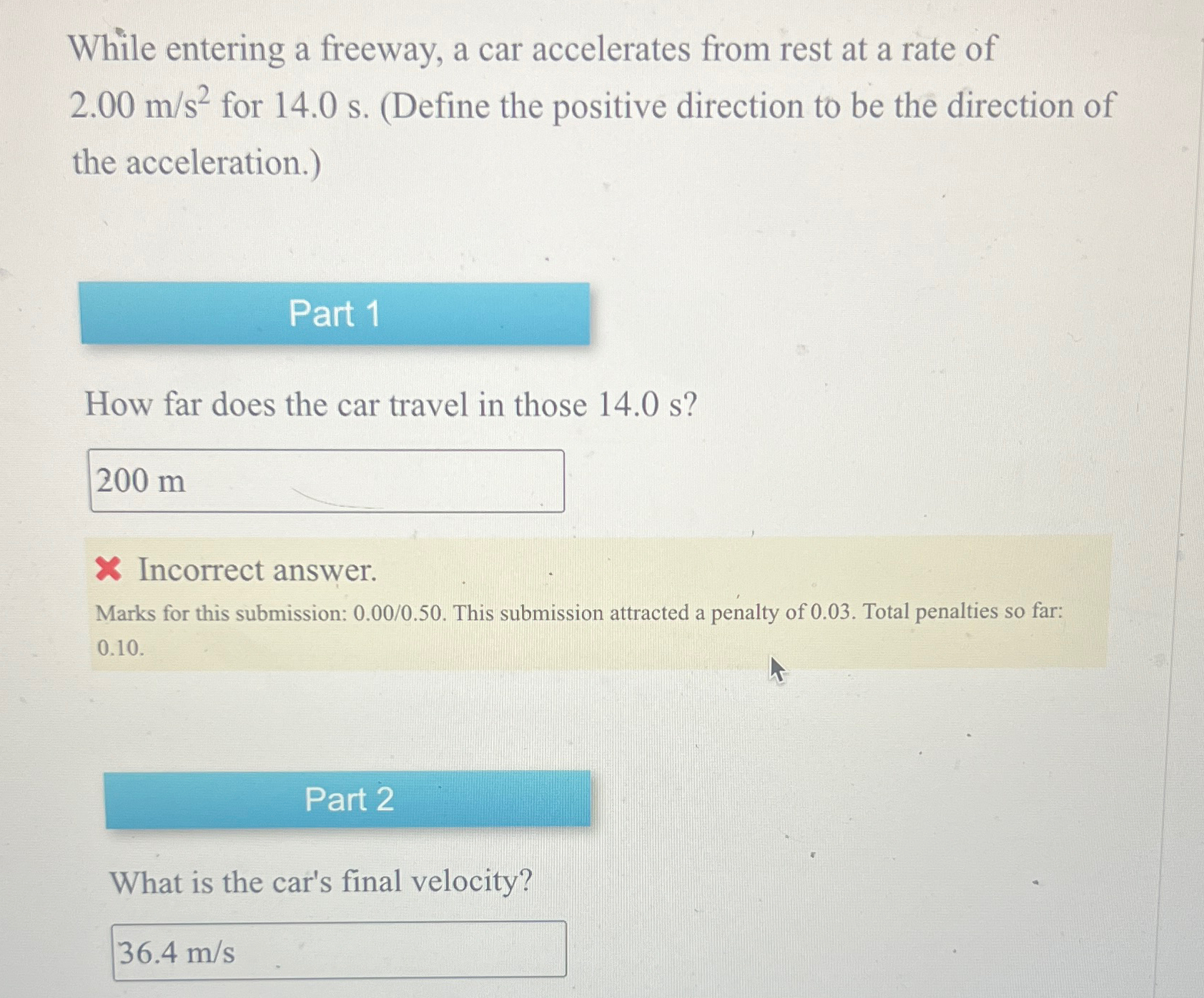 Solved While entering a freeway, a car accelerates from rest | Chegg.com