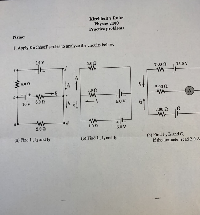 Solved Kirchhoff's Rules Physics 2100 Practice problems | Chegg.com